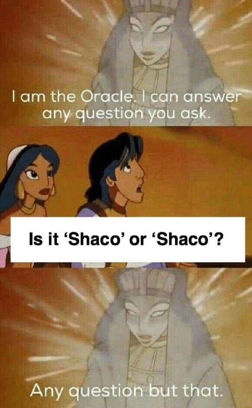 Shayco or Shacko? - 9GAG
