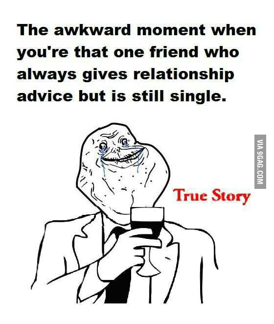 Forever alone :/ - 9GAG