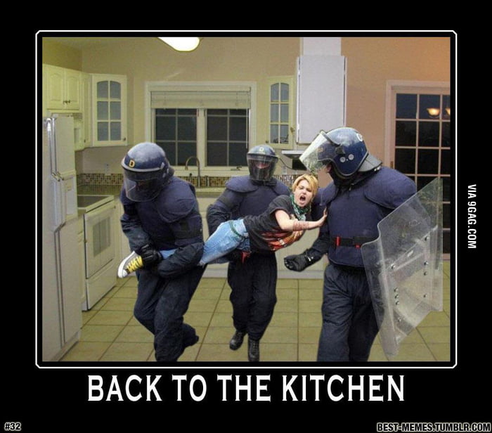 Back to the kitchen - 9GAG
