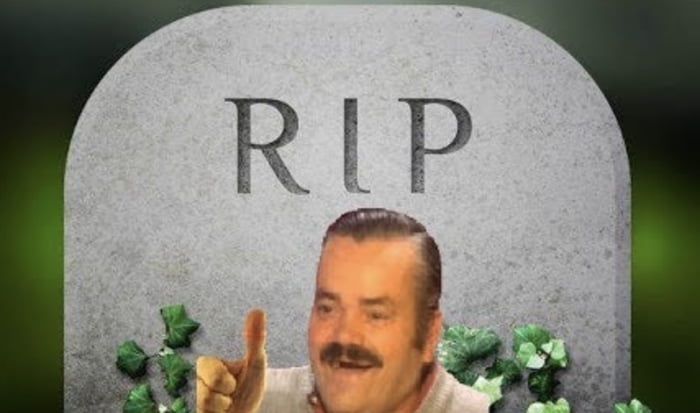 Sad day, R.I.P to 'El Risitas' - 9GAG