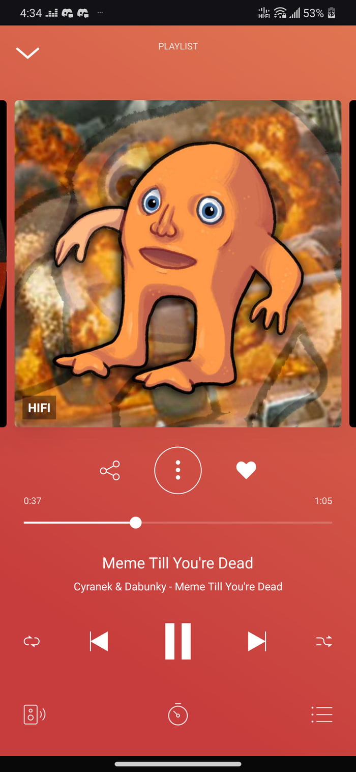 I listen to memes on high-fidelity on my free time, how about you ? - 9GAG