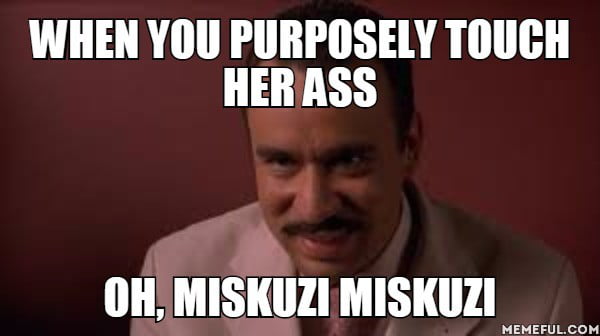 Yeah...miskuzi. - 9GAG
