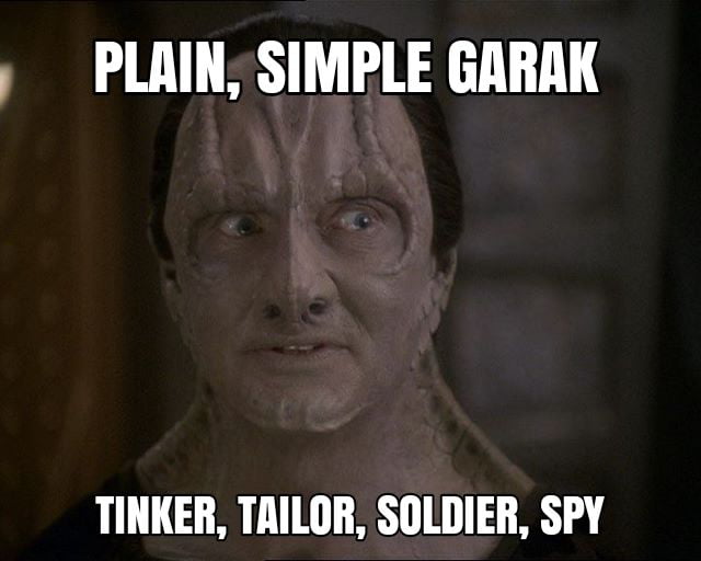 Plain Simple Garak (DS9) - 9GAG