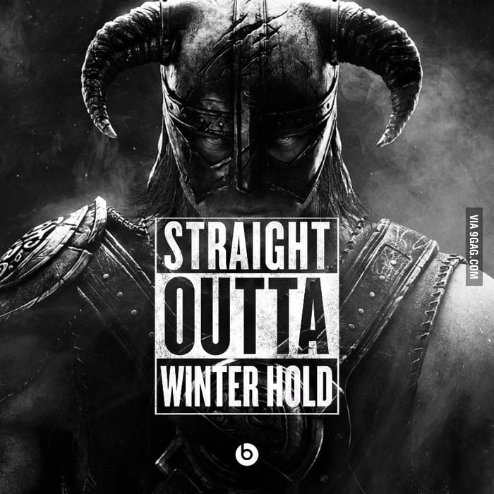 Straight Outta Winterhold - 9GAG