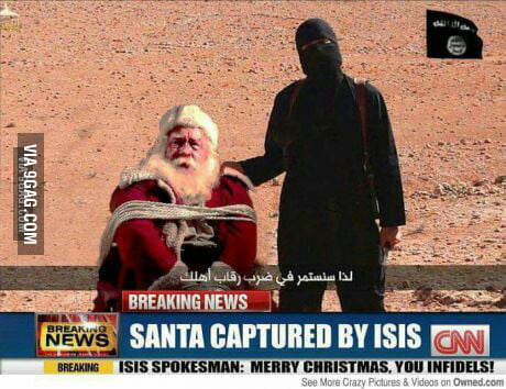 Santa captured by isis... - 9GAG