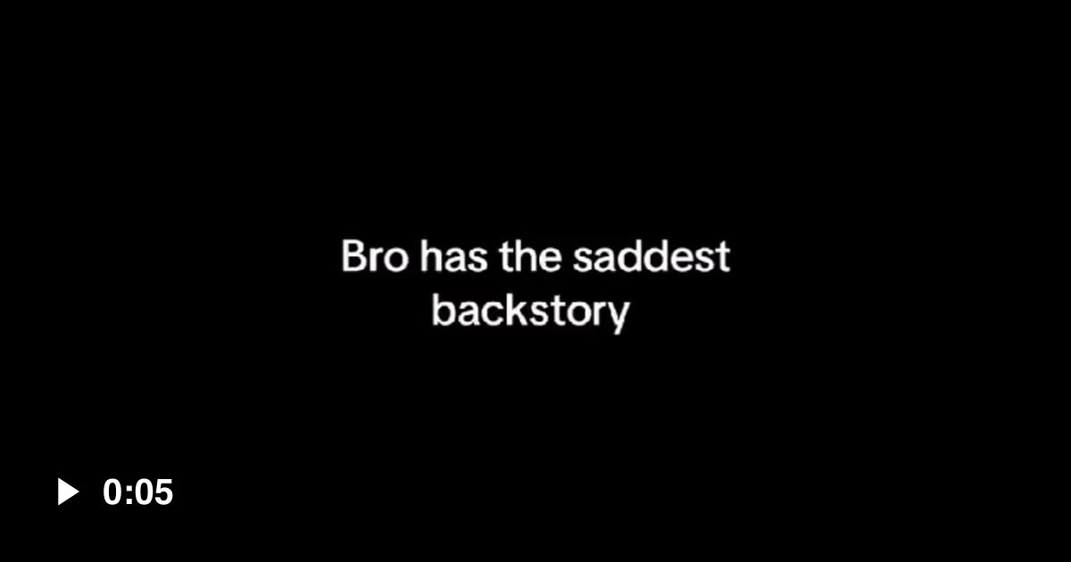 Saddest backstory - 9GAG