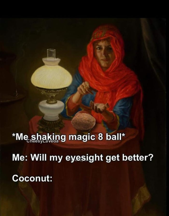 Magic 8 ball - 9GAG