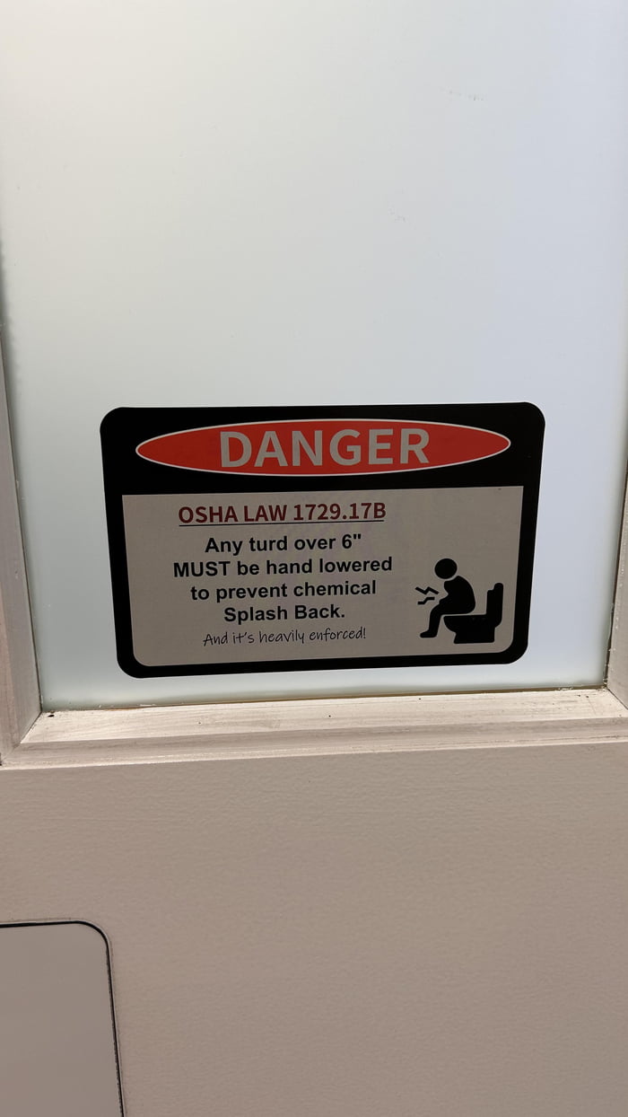 This funny sticker on the door to the workshop bathroom - 9GAG
