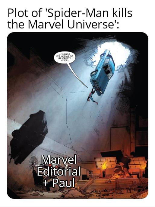 Spider-Man kills Marvel (and Paul) - 9GAG
