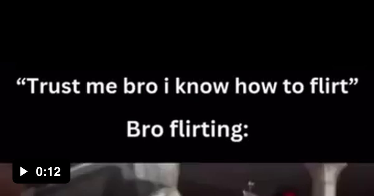 This is peak flirting technique - 9GAG