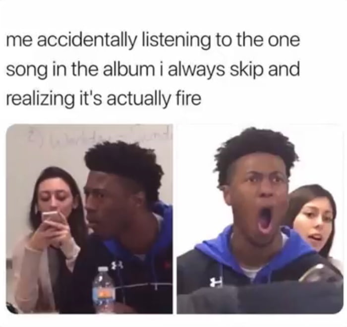 Me everytime i listened to a new album from a rapper that i like - 9GAG