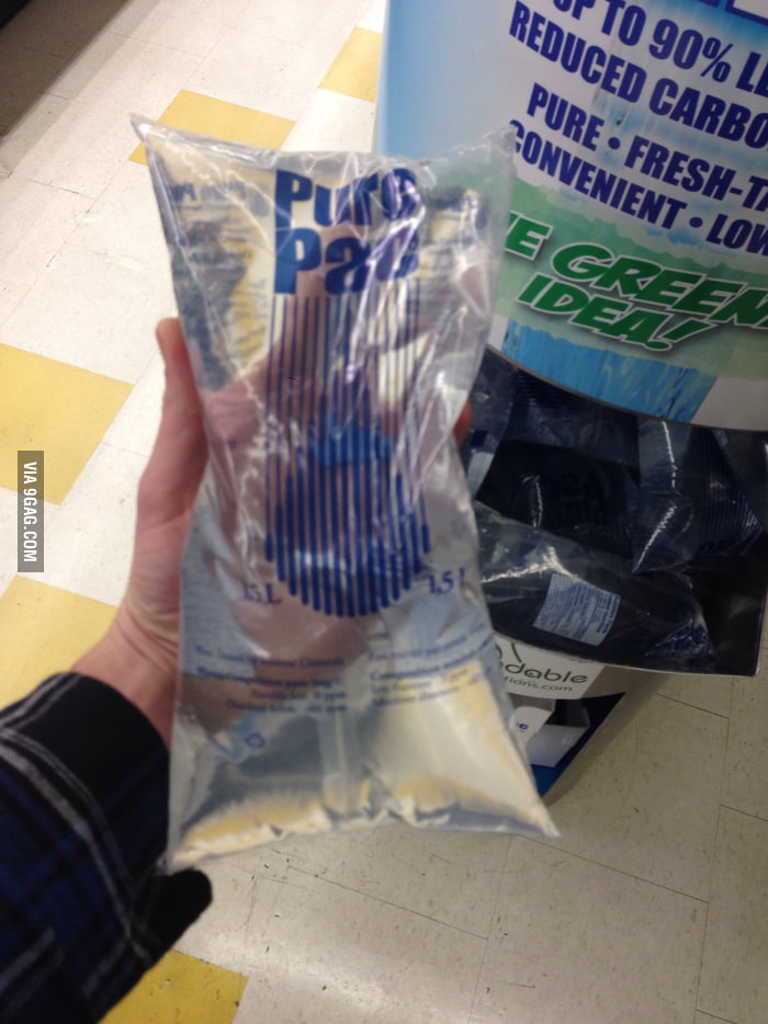 Here in Canada we even have bagged water - 9GAG