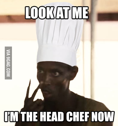 I worked as a kitchen hand and both of the rostered chefs were too hungover to turn up - 9GAG