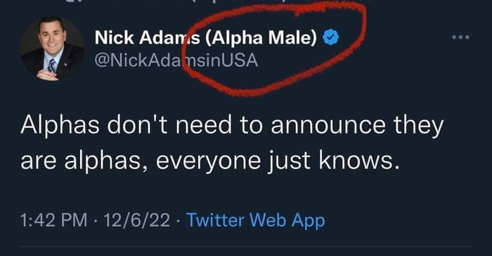 Only real alpha’s anounce they’re alphas! - 9GAG