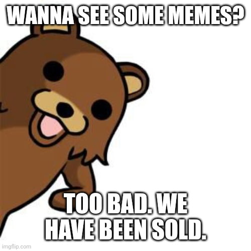 Psst. Hey kids! Wanna see some memes? - 9GAG