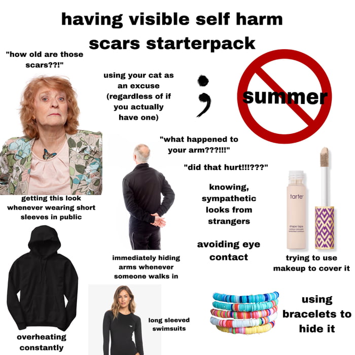 Having visible self harm scars starterpack - 9GAG