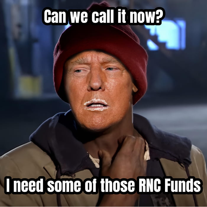 Y'all got any RNC Funds? - 9GAG