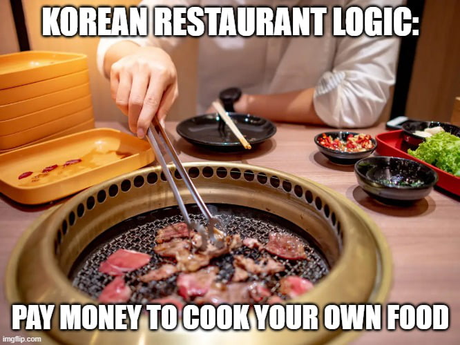 What's the point of eating out if it's like this? If I was going to ...