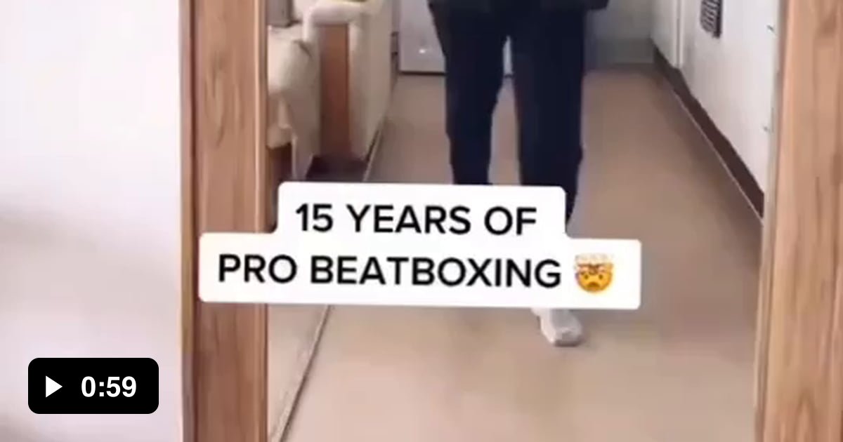 Pro Beatboxer shows what 15 years of beat boxing sounds like, level ...