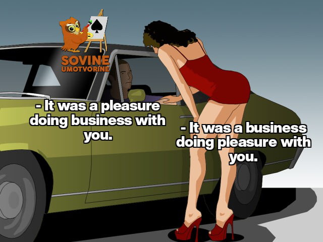 Business & Pleasure - 9GAG