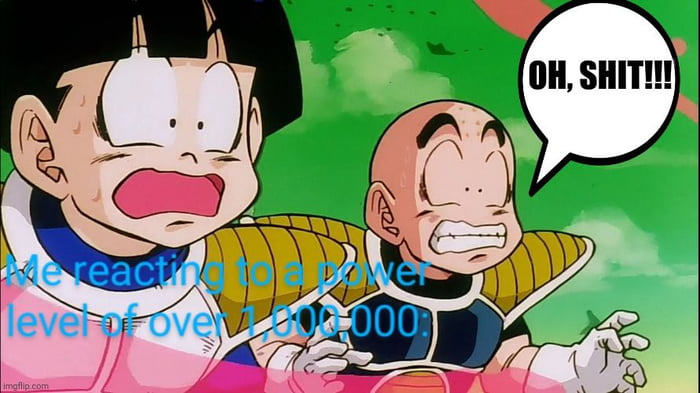 Power Level Over One Million - 9GAG