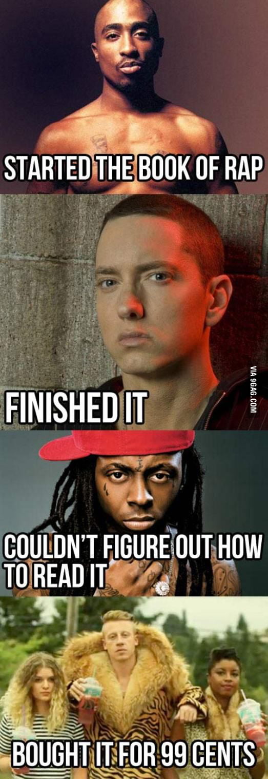 The story of the rap - 9GAG