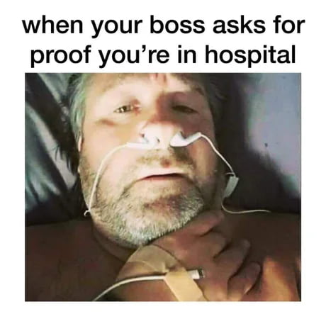 Sick Employee Memes Oh Nooooo *not Directed At Anyone* Don't Come For