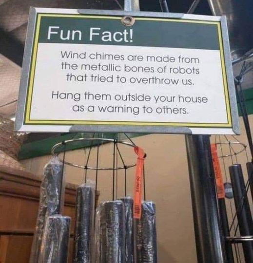 It’s totally changed my view of wind chimes - 9GAG