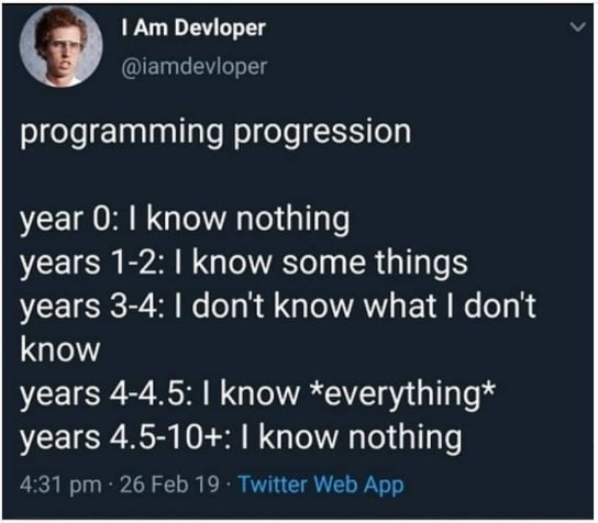 Programming progression be like : You know nothing Jon Snow ! - 9GAG