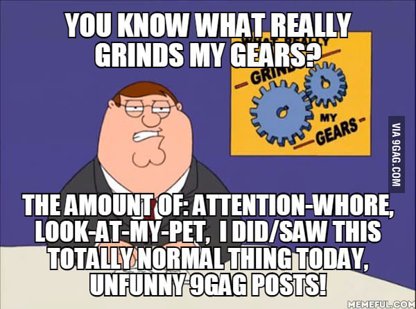 Look at that damn trending and hot page filled with feelgood attention ...