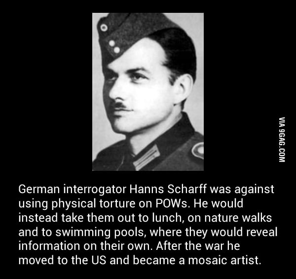 The story of German interrogator Hanns Scharff - 9GAG