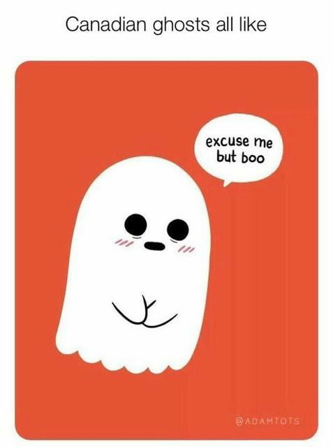 Canadian ghost - 9GAG