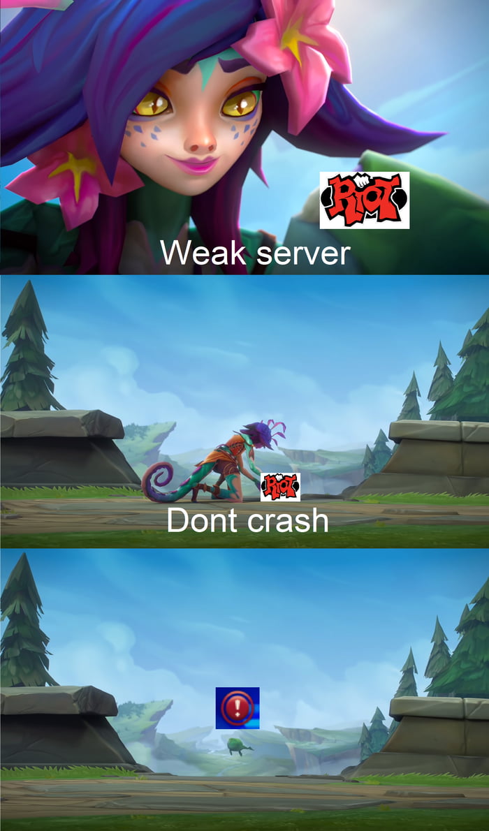 When the EUW servers are down 3 nights in a row. - 9GAG