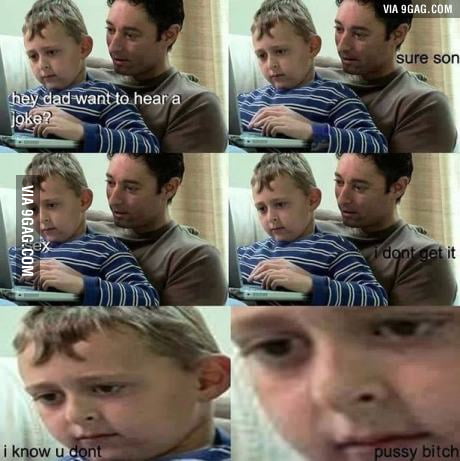 Dad pls - 9GAG