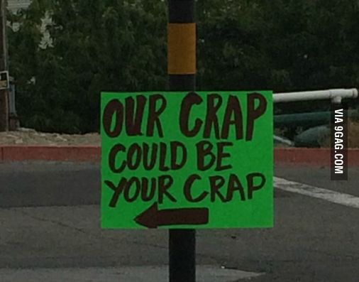 I would go to this just to see their crap! - 9GAG