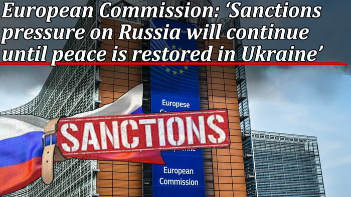 The EU will keep sanctions on Russia until a just and lasting peace is ...
