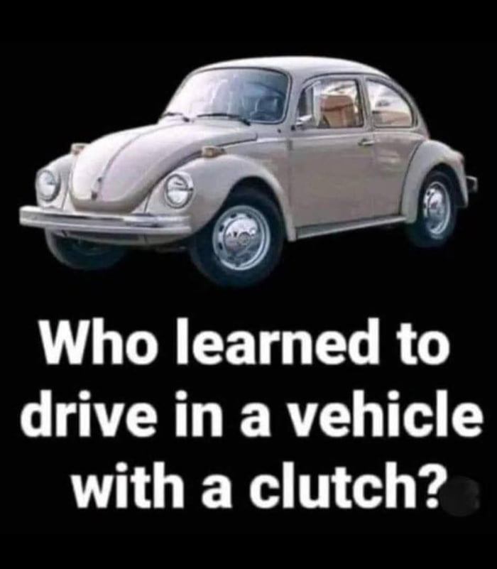 And what car did you learn in? - 9GAG