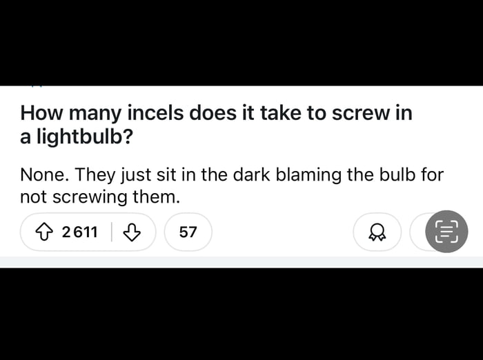 There are no incels on 9gag. - 9GAG