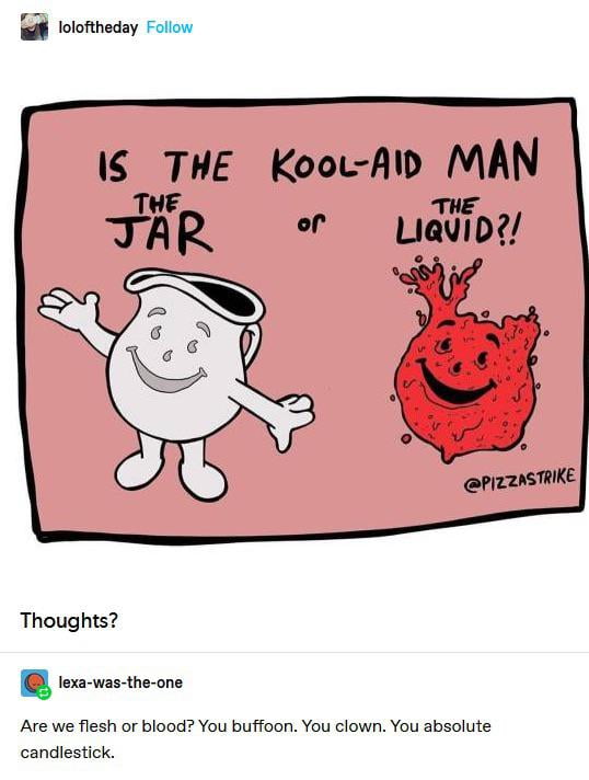 Kool-Aid man is cute for me, but this picture is very creepy... - 9GAG