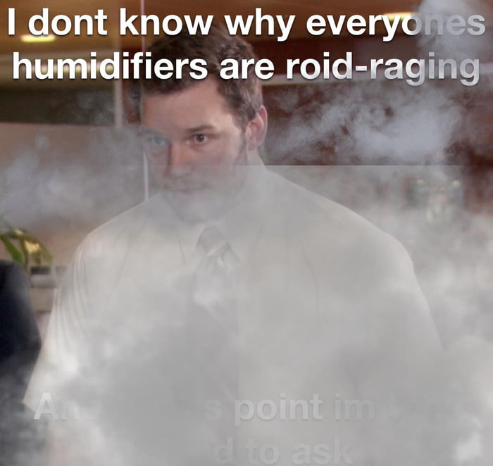 Humid it so foggy? There moist be a reason... - 9GAG