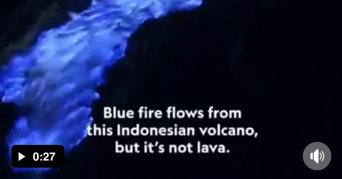 Witness the incredible blue fire phenomenon at Kawah Ijen volcano. - 9GAG