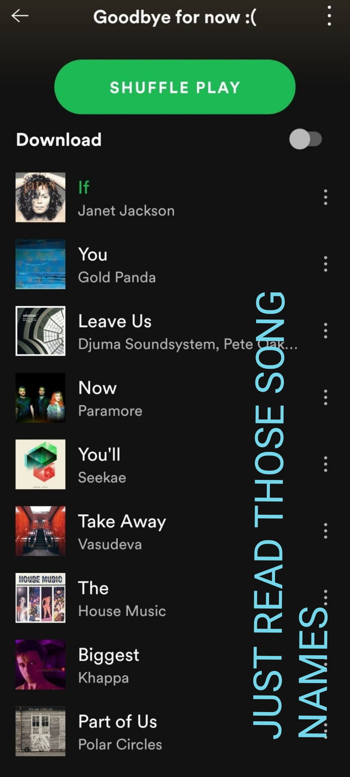 Spotify goodbye playlist is adorable - 9GAG