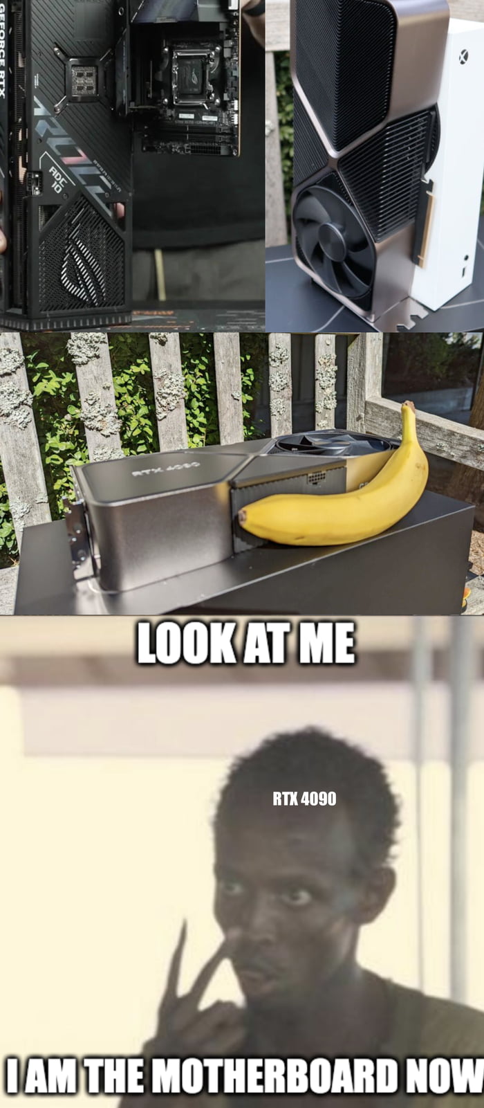 Oh lawd he comin'. RTX 4090 is absolutely massive - 9GAG