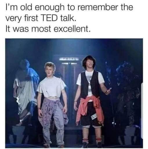 The first TED talk... - 9GAG