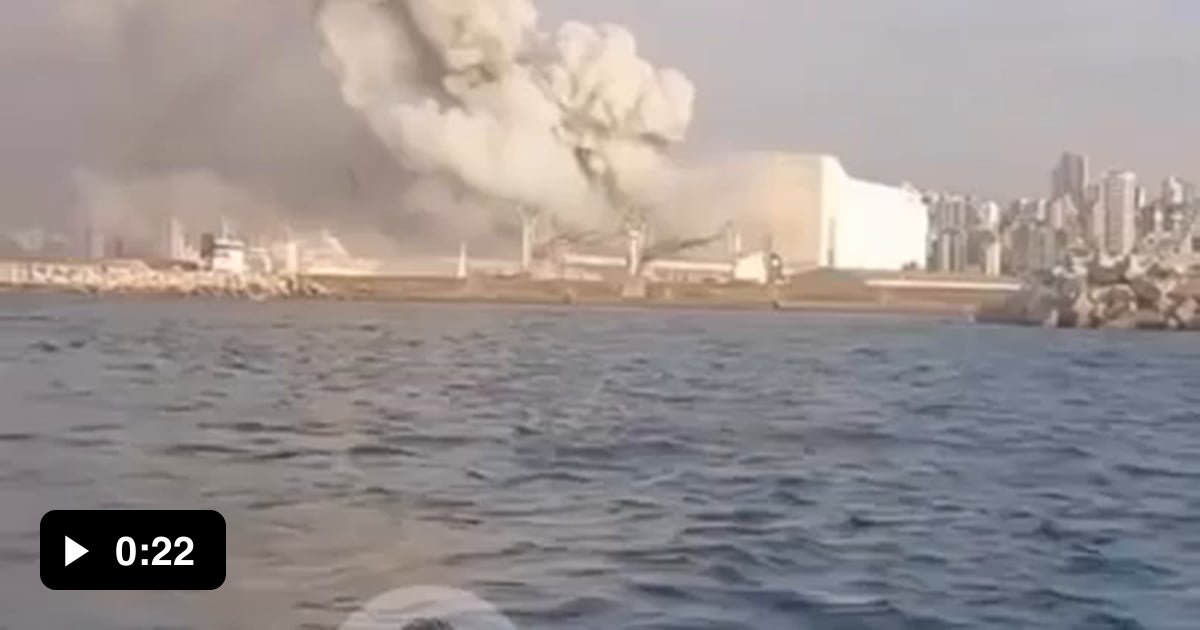 Terrifying footage of Beirut explosion happened in 2020 - 9GAG