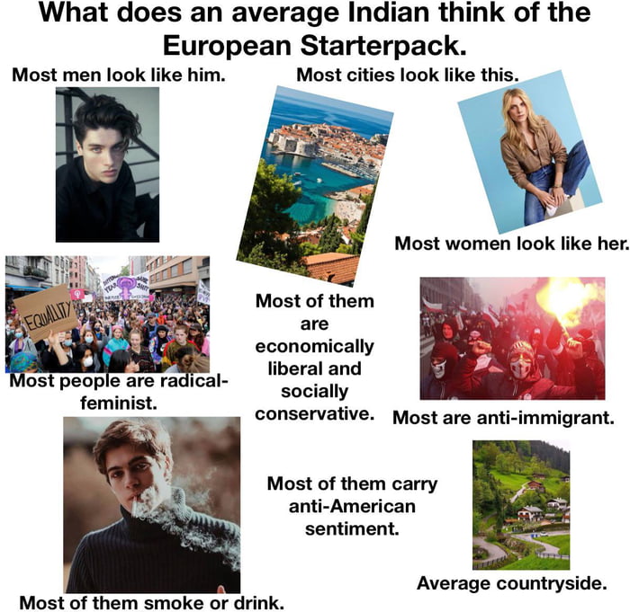 What does an average Indian think of the European Starterpack. - 9GAG