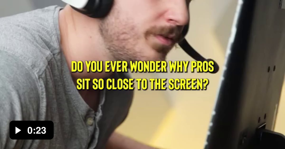 Why CS pros sit so close to the screen. - 9GAG