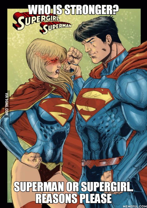 I know this is an old topic, but I still don't get who is stronger - 9GAG