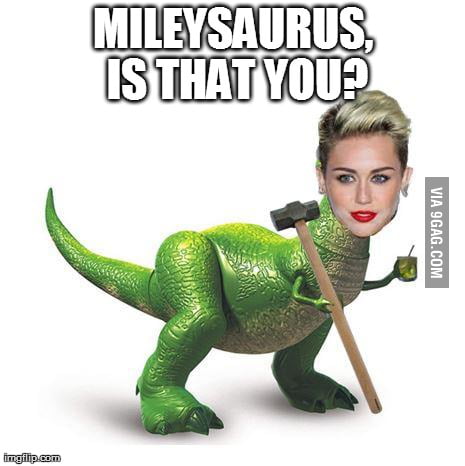 Mileysaurus?? - 9GAG