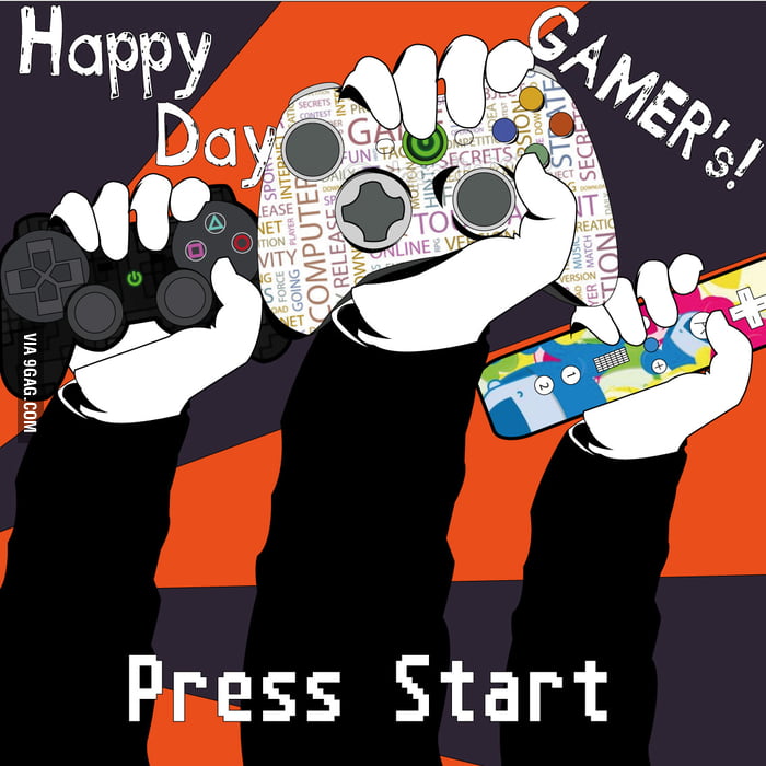 Happy Gamer's Day Fellas!! /._./ - 9GAG